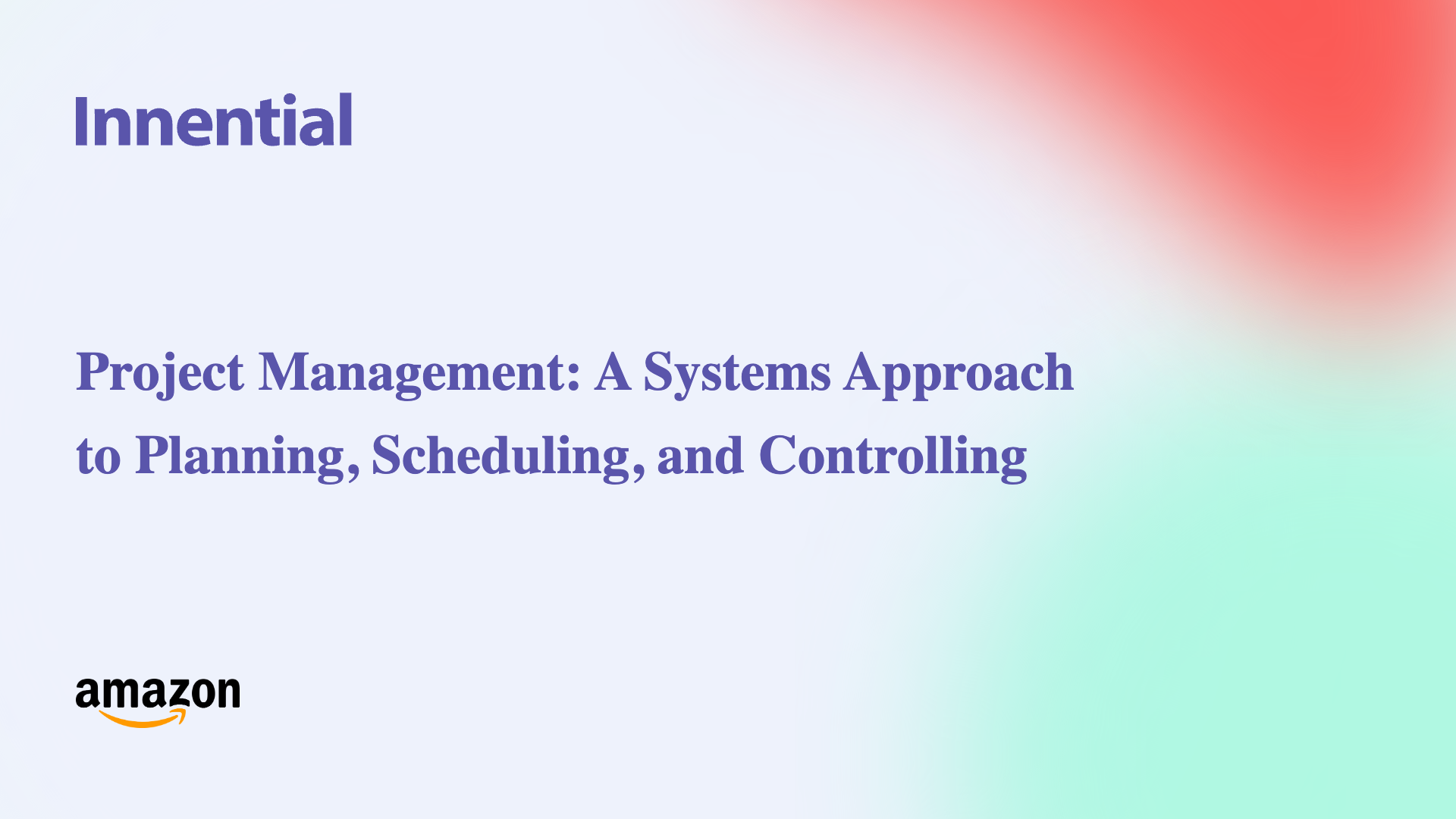 Project Management: A Systems Approach to Planning, Scheduling, and ...