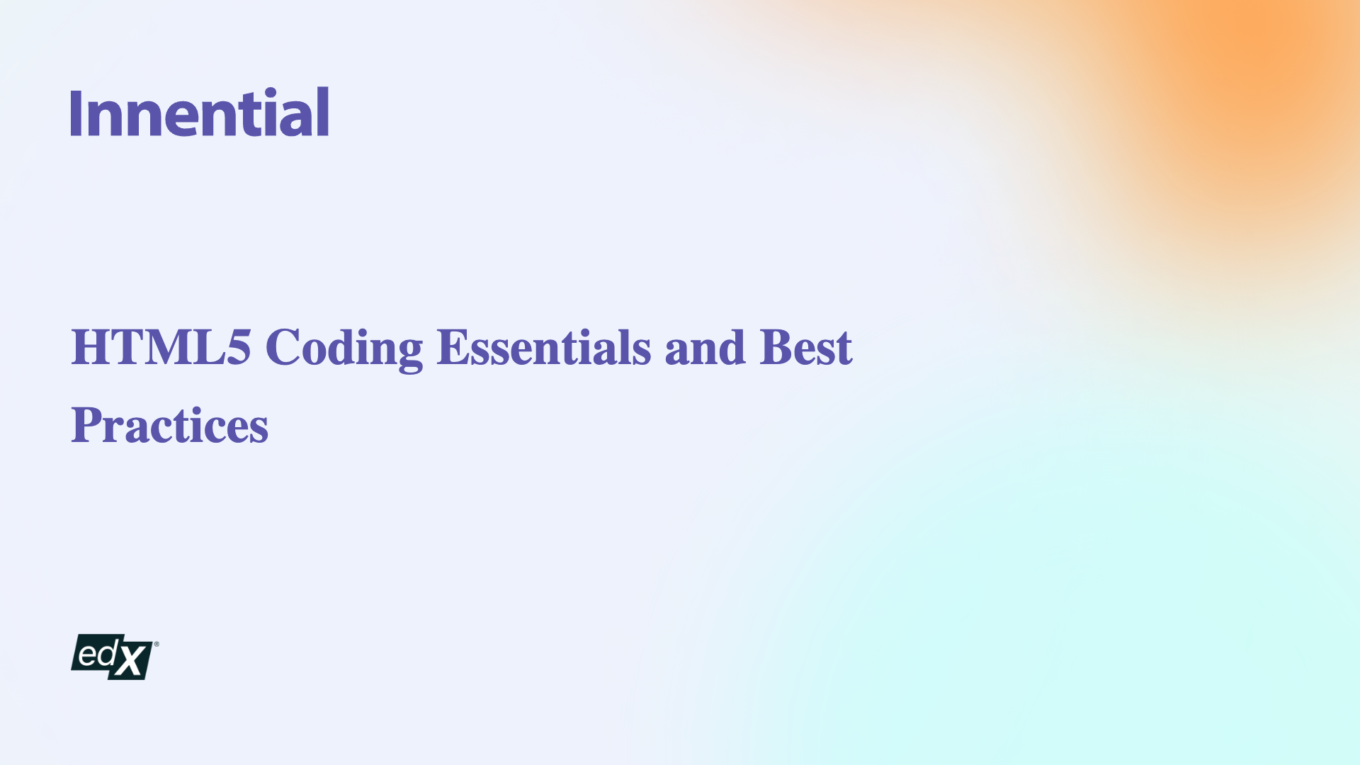 HTML5 Coding Essentials and Best Practices