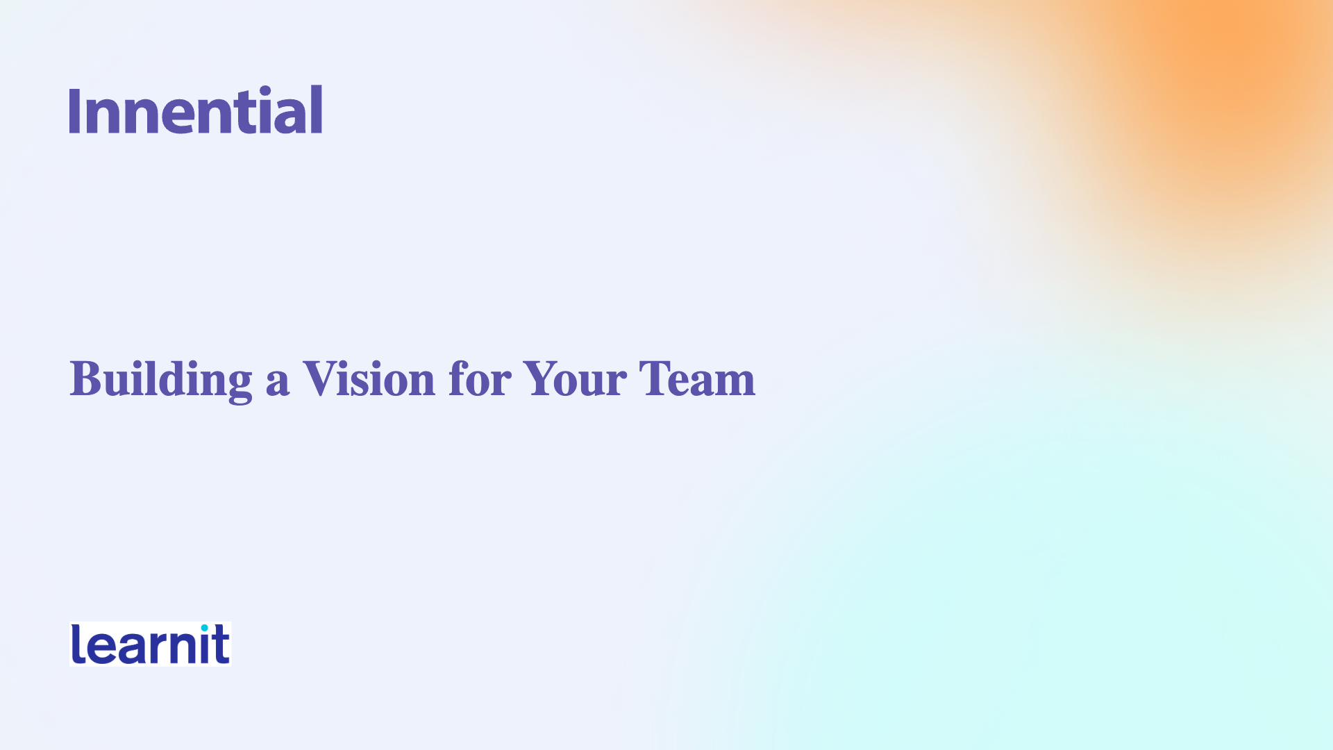 Building a Vision for Your Team