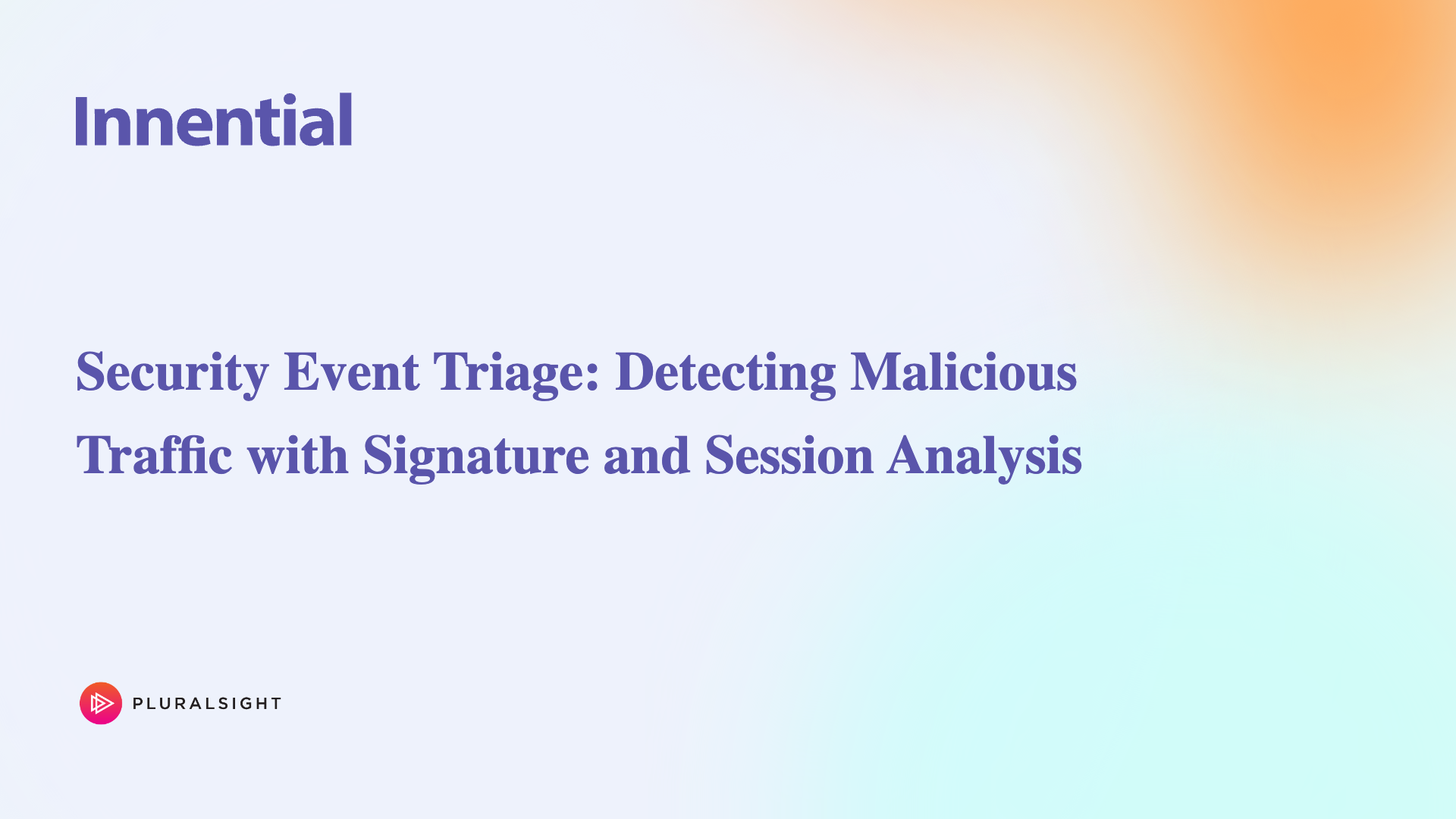 Security Event Triage Detecting Malicious Traffic With Signature And Session Analysis