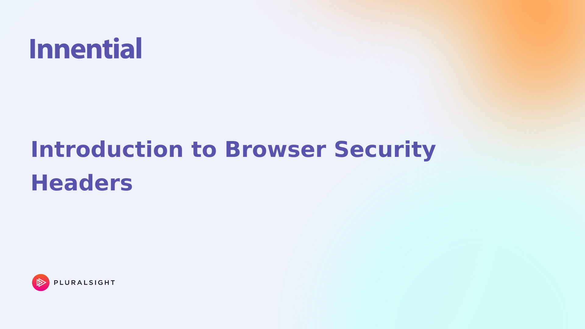 Introduction to Browser Security Headers